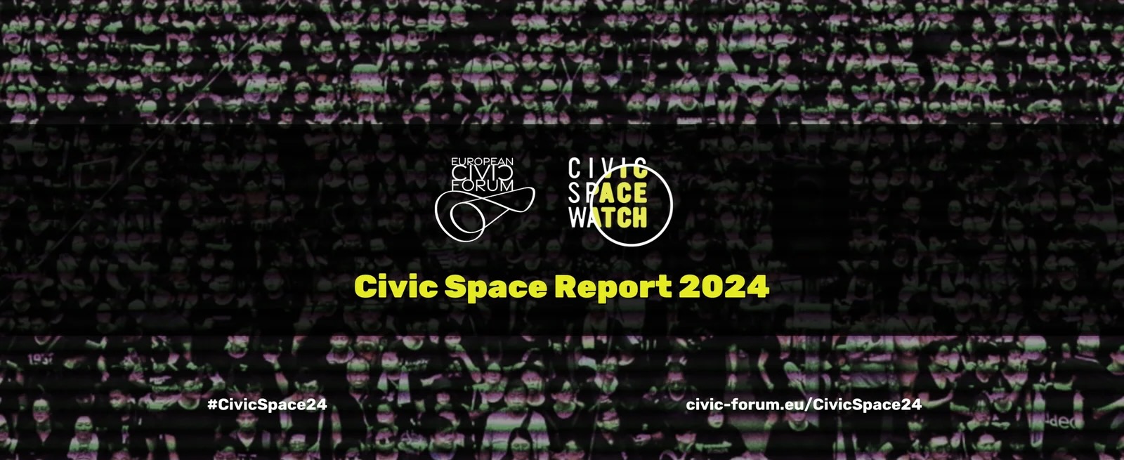 Civic Space Report 2024 – European Civic Forum